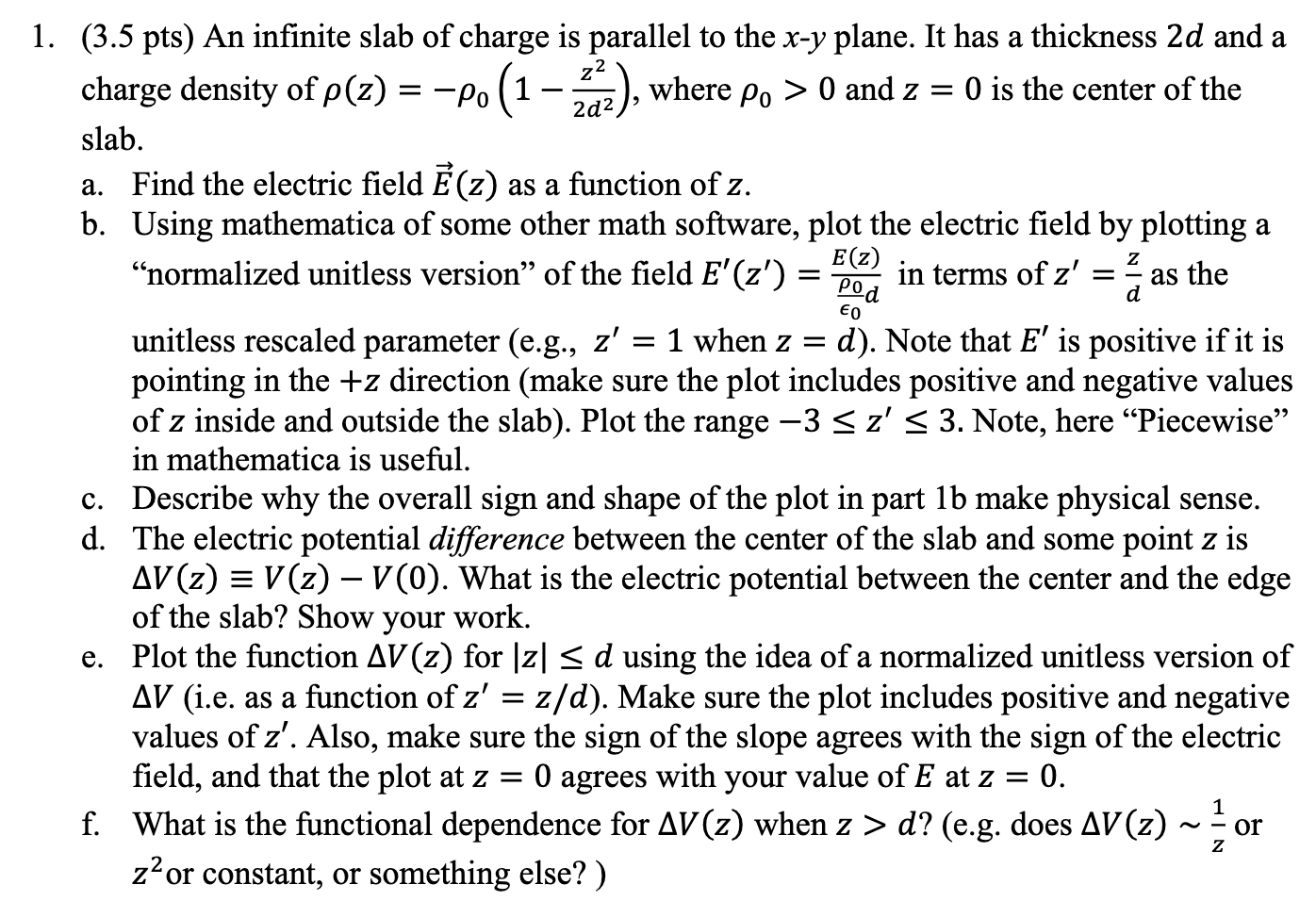 Solved An infinite slab of charge is parallel to the x-y | Chegg.com