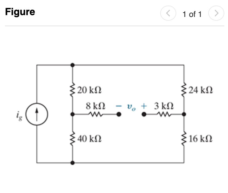 Solved 1 of 1Consider the circuit in (Figure 1) and take | Chegg.com