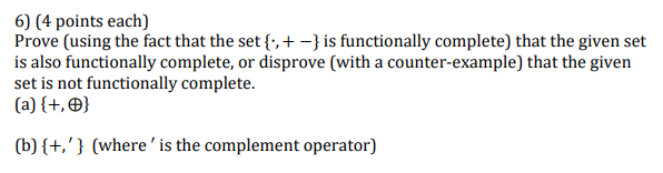 Solved 6) (4 points each) Prove (using the fact that the set | Chegg.com