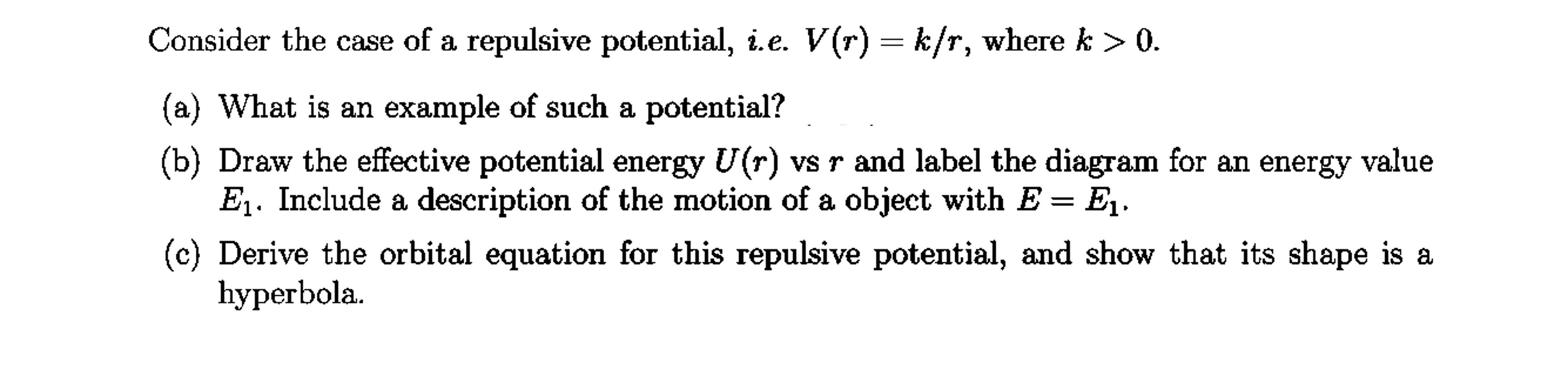 Solved Consider the case of a repulsive potential, i.e. | Chegg.com