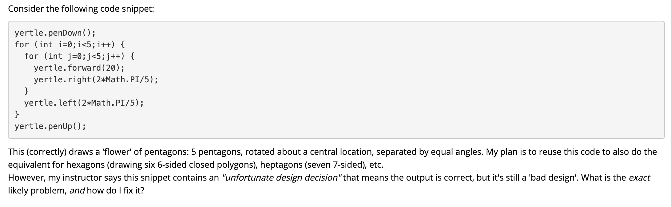 Solved Consider the following code snippet: yertle. | Chegg.com