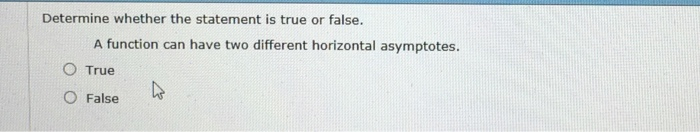 Solved Determine whether the statement is true or false. A | Chegg.com