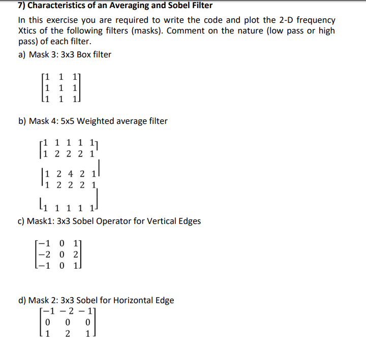 7) Characteristics of an Averaging and Sobel Filter | Chegg.com