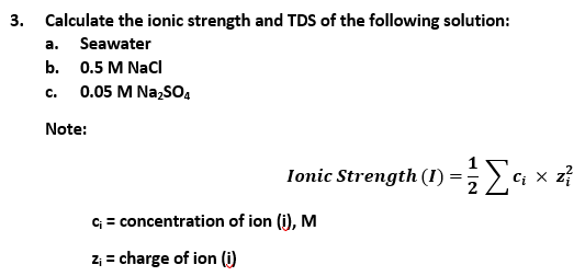 Solved a. 3. Calculate the ionic strength and TDS of the | Chegg.com