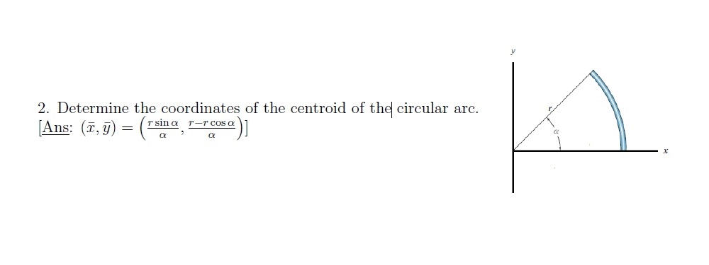 Solved 2. Determine the coordinates of the centroid of the | Chegg.com