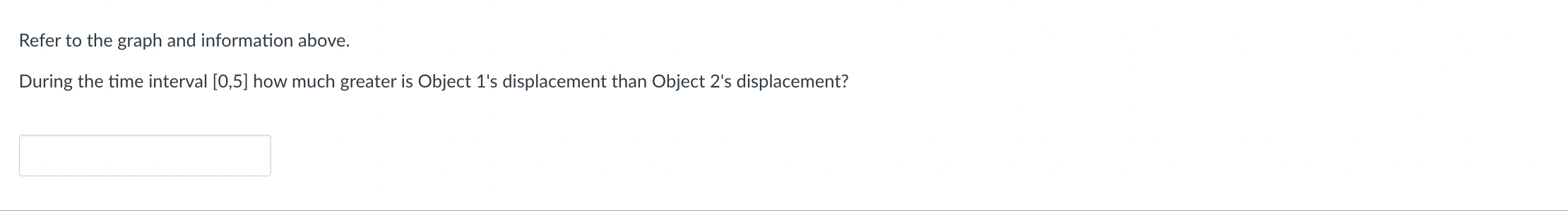 Solved Two objects move forward along a straight track, for | Chegg.com