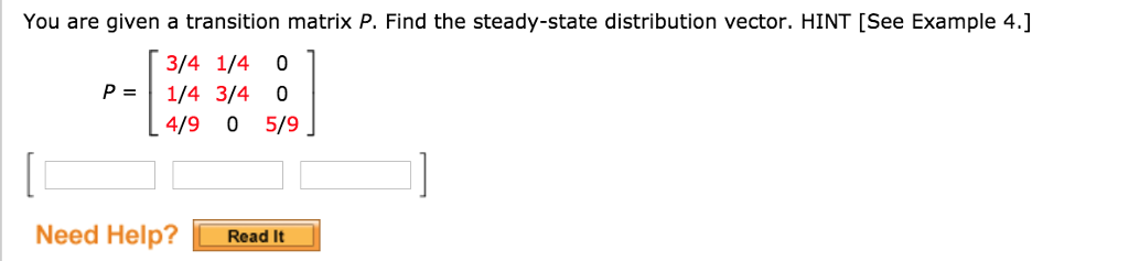 Solved You are given a transition matrix P. Find the | Chegg.com