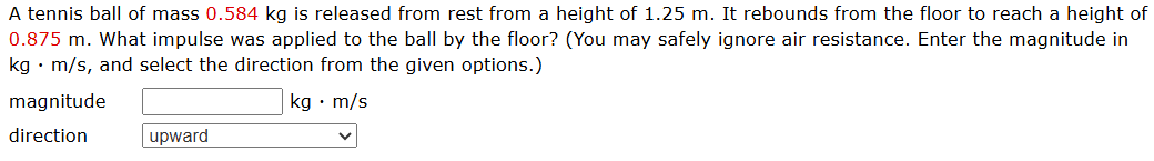 Solved A tennis ball of mass 0.584kg ﻿is released from rest | Chegg.com