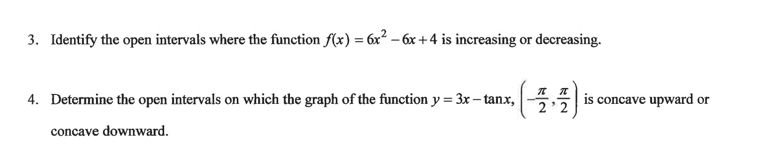 Solved Identify the open intervals where the function | Chegg.com