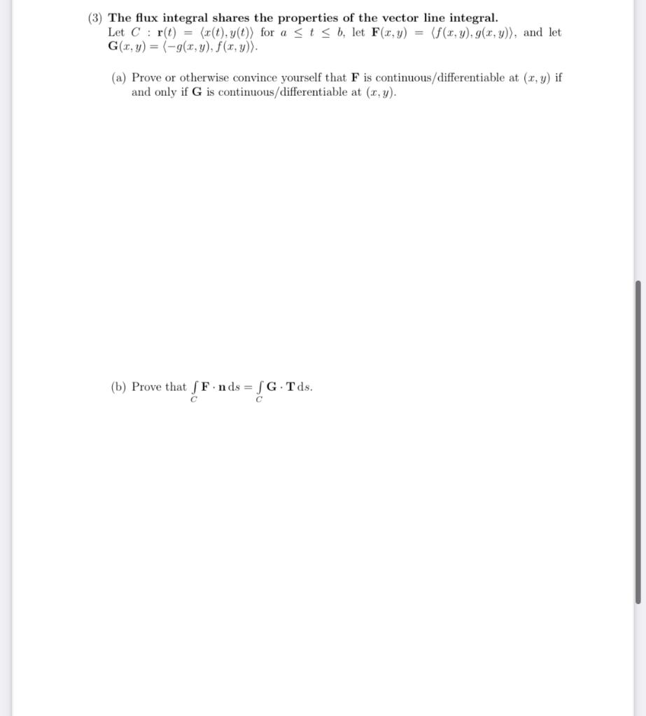Solved (3) The flux integral shares the properties of the | Chegg.com