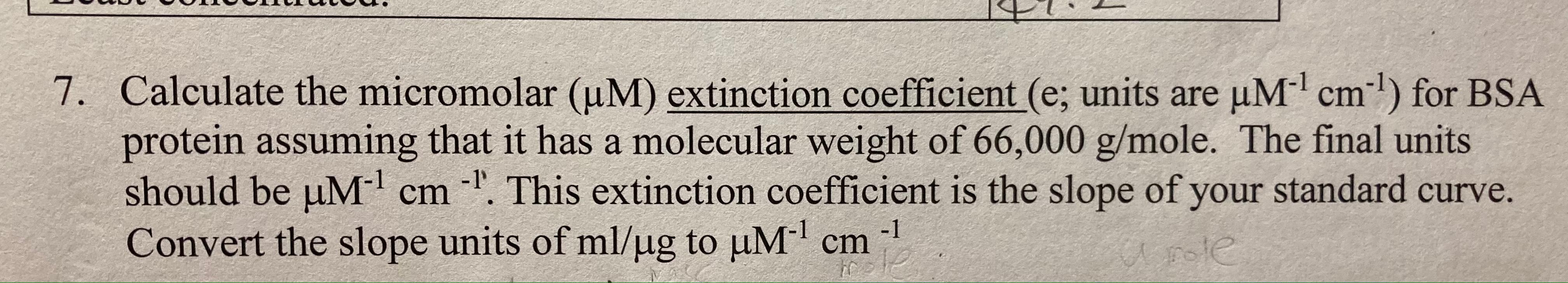 Solved 7. Calculate the micromolar (uM) extinction | Chegg.com