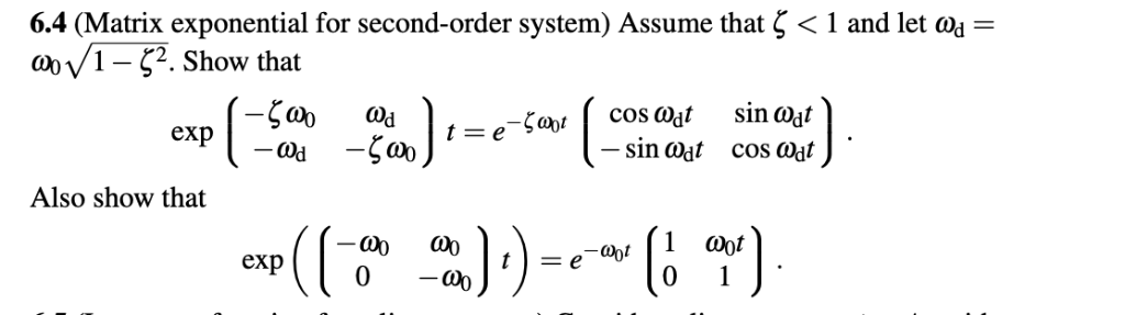 Solved 6.4 (Matrix exponential for second-order system) | Chegg.com
