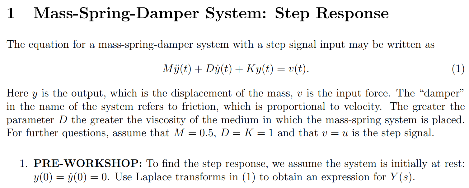 Solved 1 Mass-Spring-Damper System: Step Response The | Chegg.com