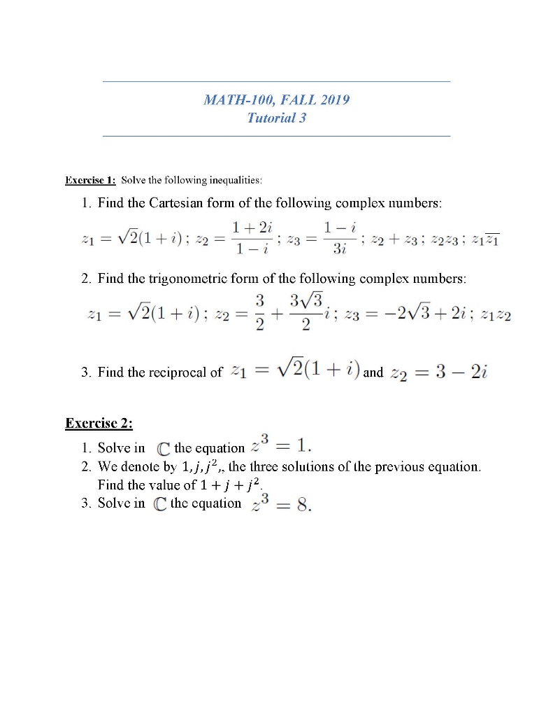 MATH-100, FALL 2019 Tutorial 3 Exercise 1: Solve the | Chegg.com