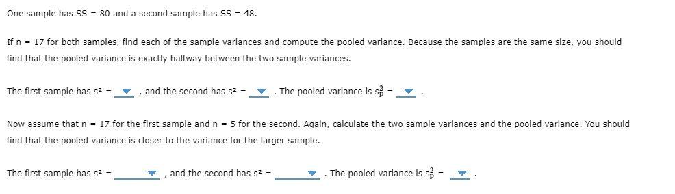 Solved One sample has SS=80 and a second sample has SS=48. | Chegg.com
