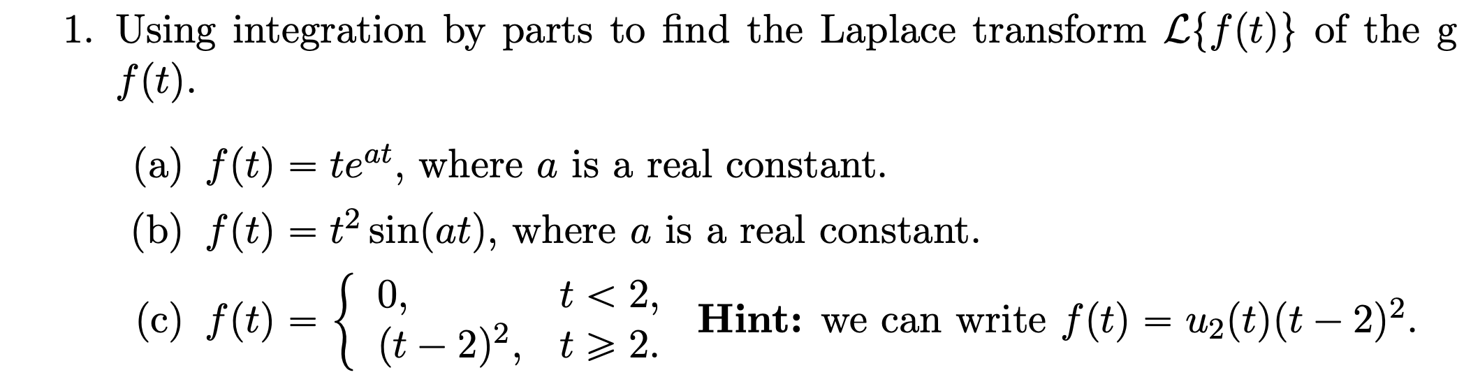 Solved 1. Using integration by parts to find the Laplace | Chegg.com