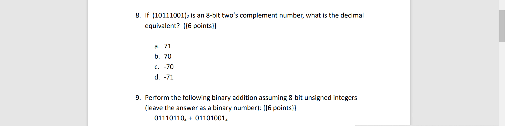 Solved 8. If (10111001)2 is an 8-bit two's complement | Chegg.com