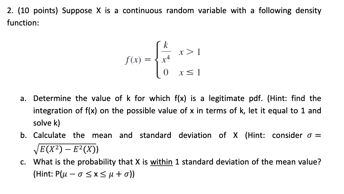 Solved 2. (10 points) Suppose X is a continuous random | Chegg.com