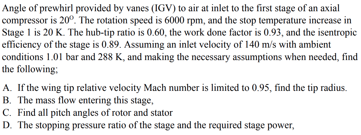 Angle of prewhirl provided by vanes (IGV) to air at | Chegg.com