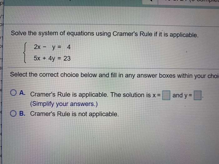 Solved Solve the system of equations using Cramer's Rule if | Chegg.com