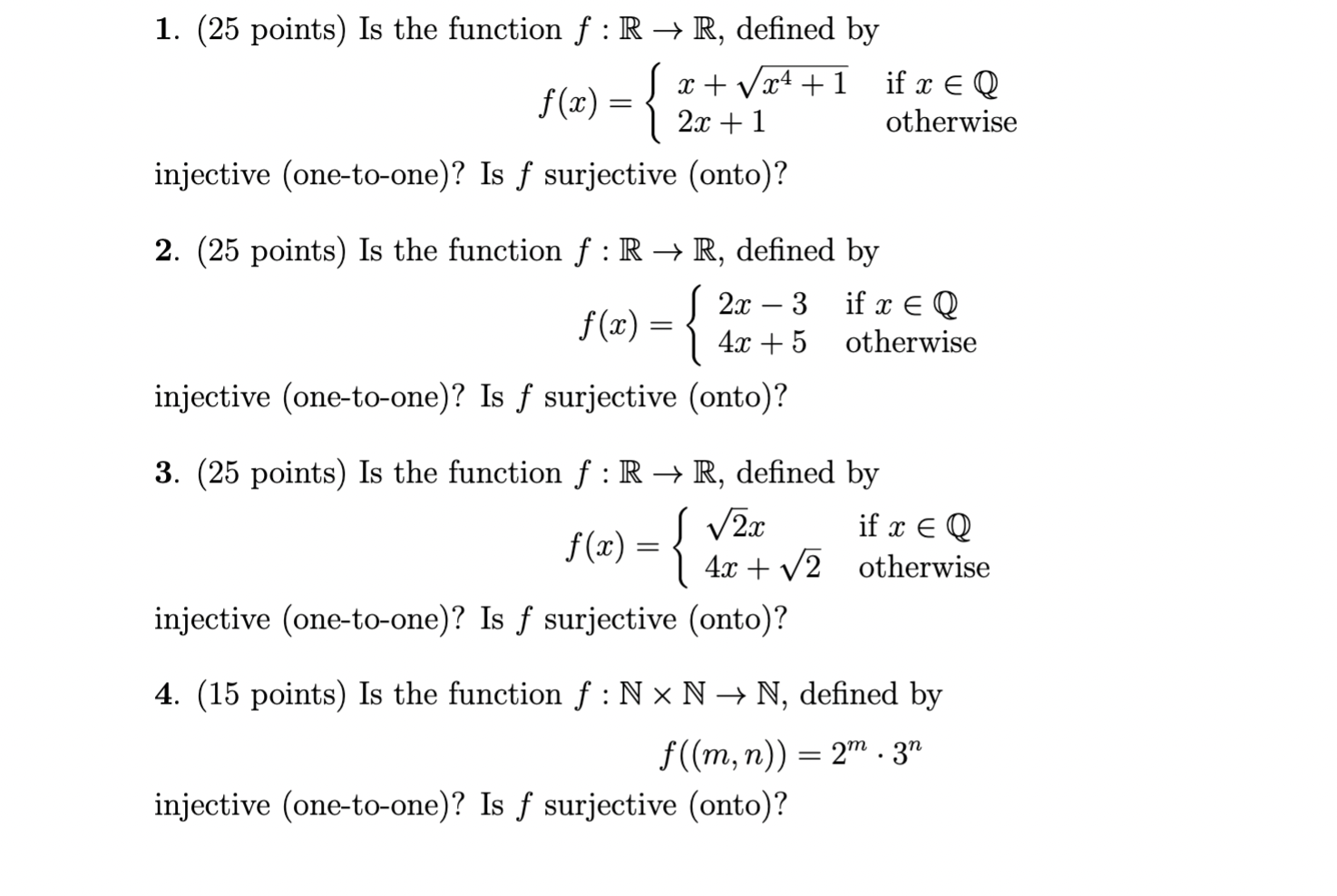 Solved 1. (25 points) Is the function f:R→R, defined by | Chegg.com