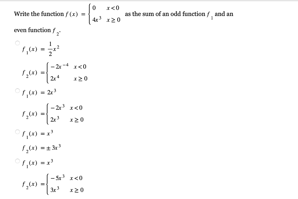 Solved Write the function f(x)={04x3x