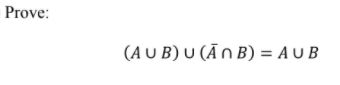 Solved Prove: (AUB) U (ANB) = AUB | Chegg.com