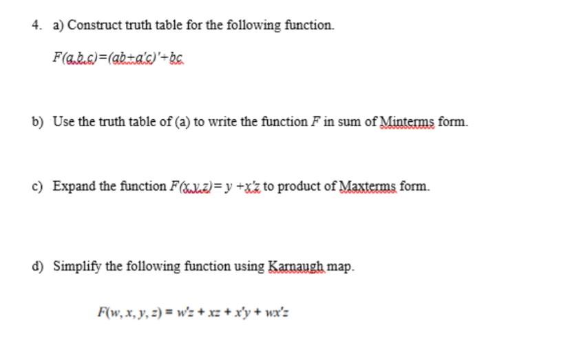 Solved 4. a) Construct truth table for the following | Chegg.com