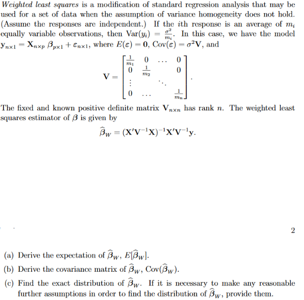 Solved Weighted least squares is a modification of standard | Chegg.com