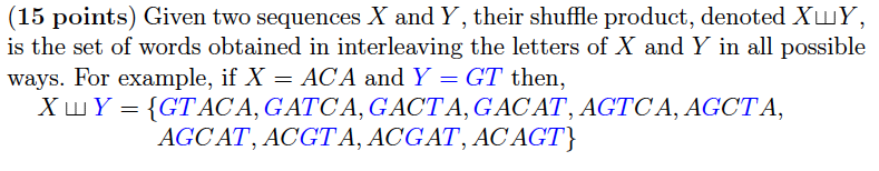 Solved (15 points) Given two sequences X and Y , their | Chegg.com