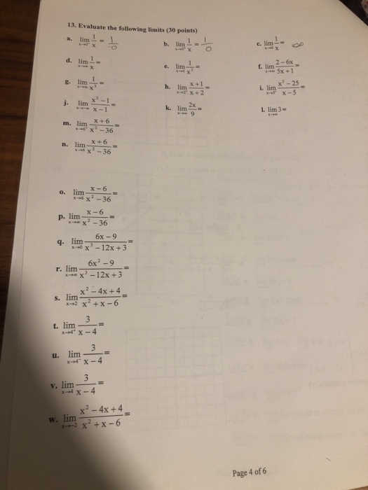 Solved 13. Evaluate the following limits (30 points) d. lim | Chegg.com Solved 13. Evaluate the following limits (30 points) d. lim | Chegg.com