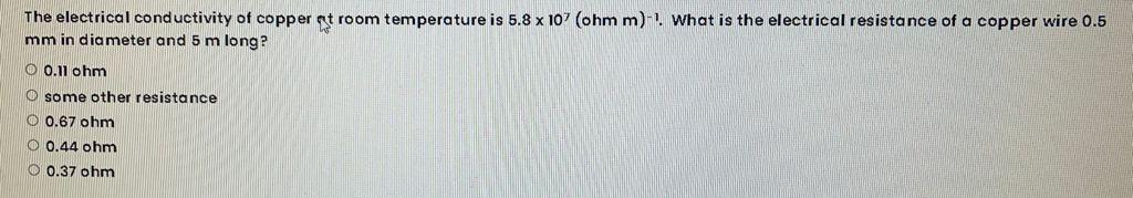 Solved The electrical conductivity of copper at room | Chegg.com