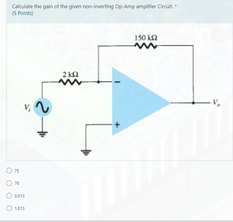 Solved Calculate the gain of the given non-inverting Op-Amp | Chegg.com