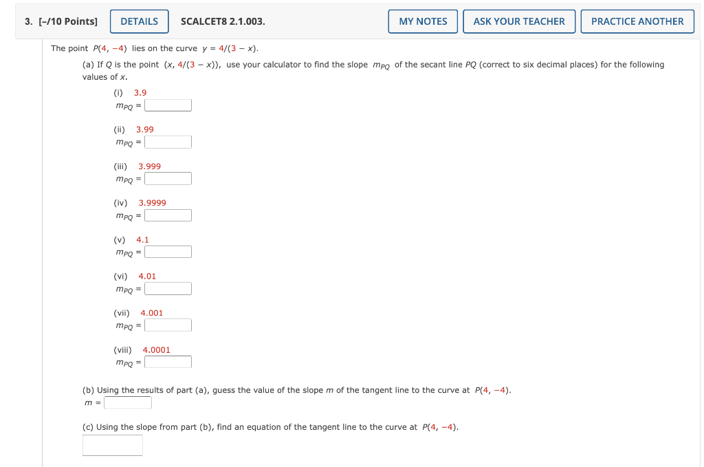 Solved ee point P(4,−4) lies on the curve y=4/(3−x). (a) If | Chegg.com