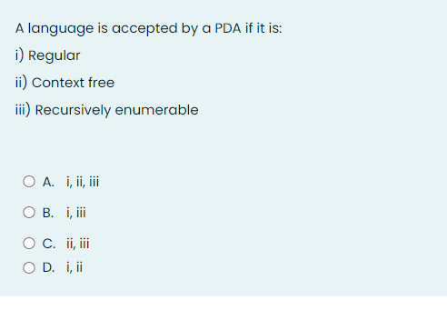 Solved A language is accepted by a PDA if it is: i) Regular | Chegg.com