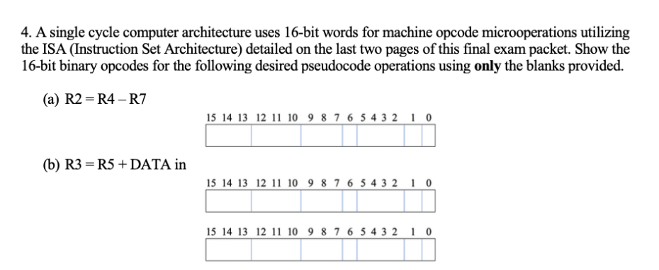 Solved 4. A single cycle computer architecture uses 16-bit | Chegg.com