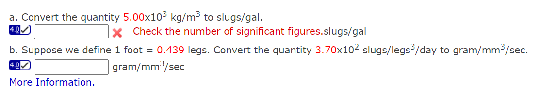 Solved a. Convert the quantity 5.00x103 kg/m3 to slugs/gal. | Chegg.com