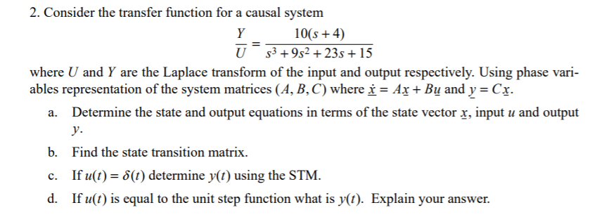Solved 2. Consider the transfer function for a causal system | Chegg.com