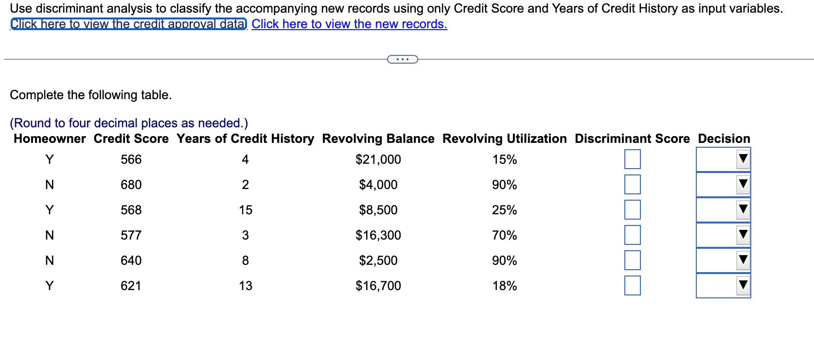 Solved Use discriminant analysis to classify the | Chegg.com