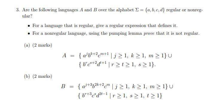 Solved 3. Are the following languages A and B over the | Chegg.com