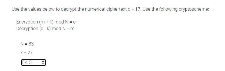 Solved Use The Values Below To Decrypt The Numerical 1265