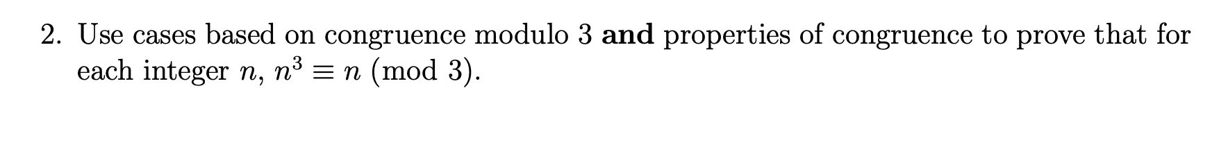 Solved 2. Use cases based on congruence modulo 3 and | Chegg.com