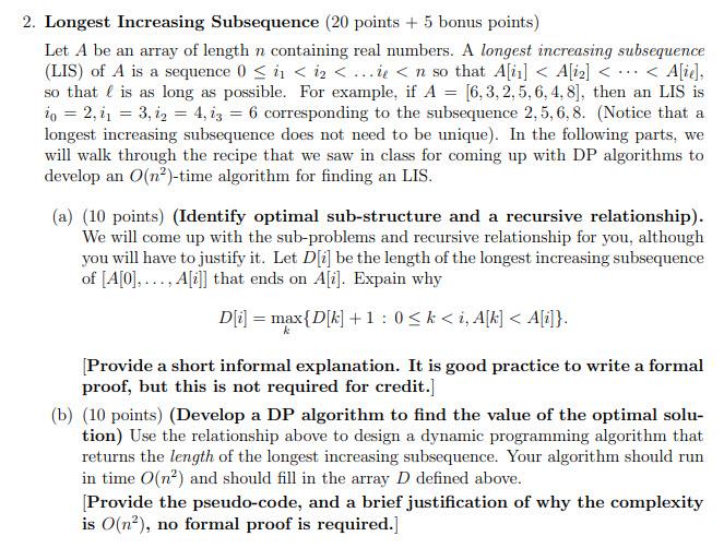 Solved 2. Longest Increasing Subsequence (20 points + 5 | Chegg.com