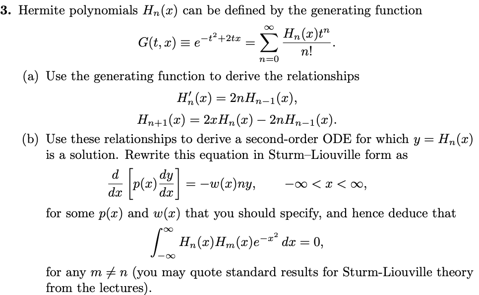Solved 3. Hermite polynomials Hn (2) can be defined by the | Chegg.com