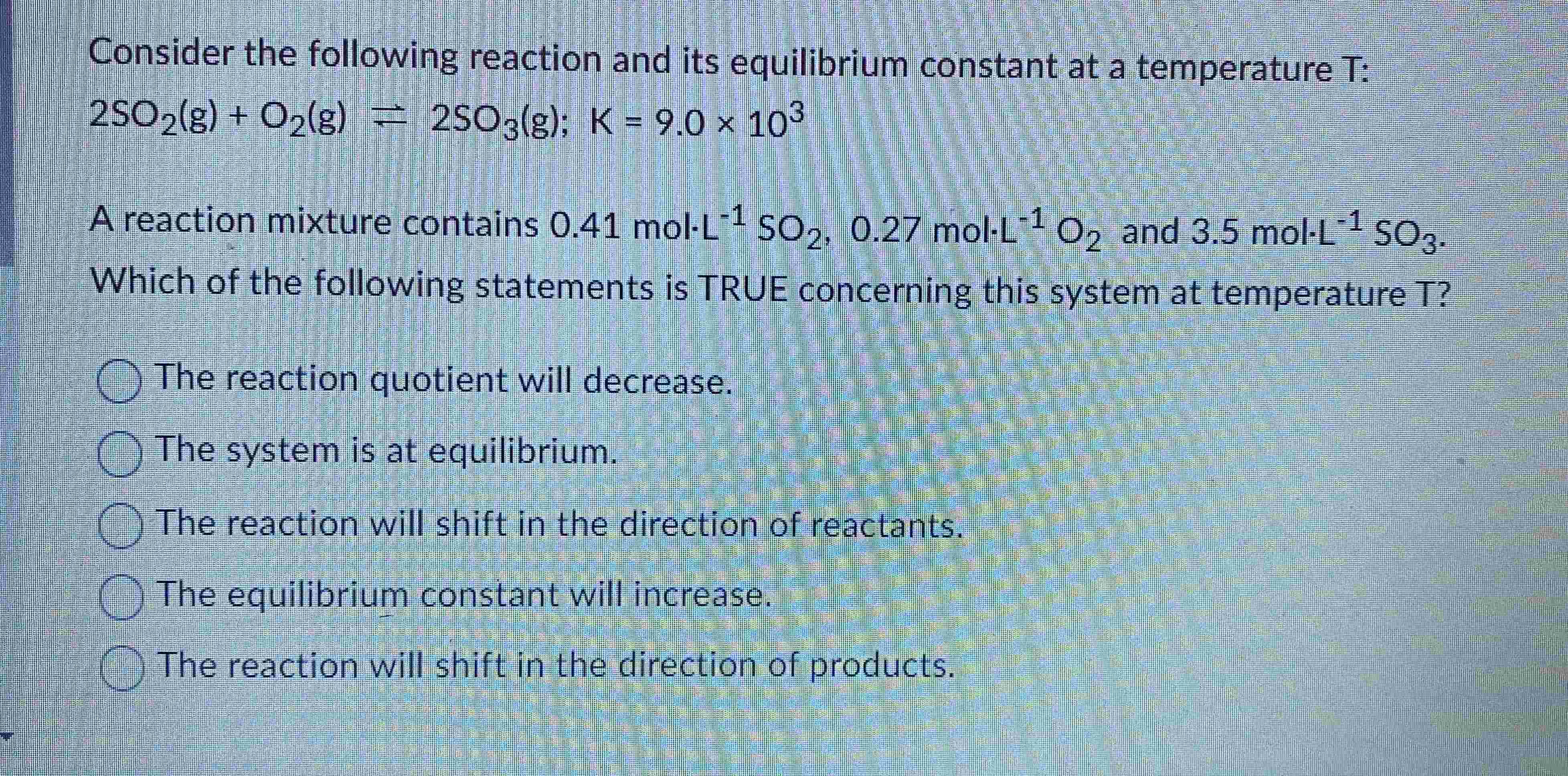 Solved Consider the following reaction and its equilibrium | Chegg.com
