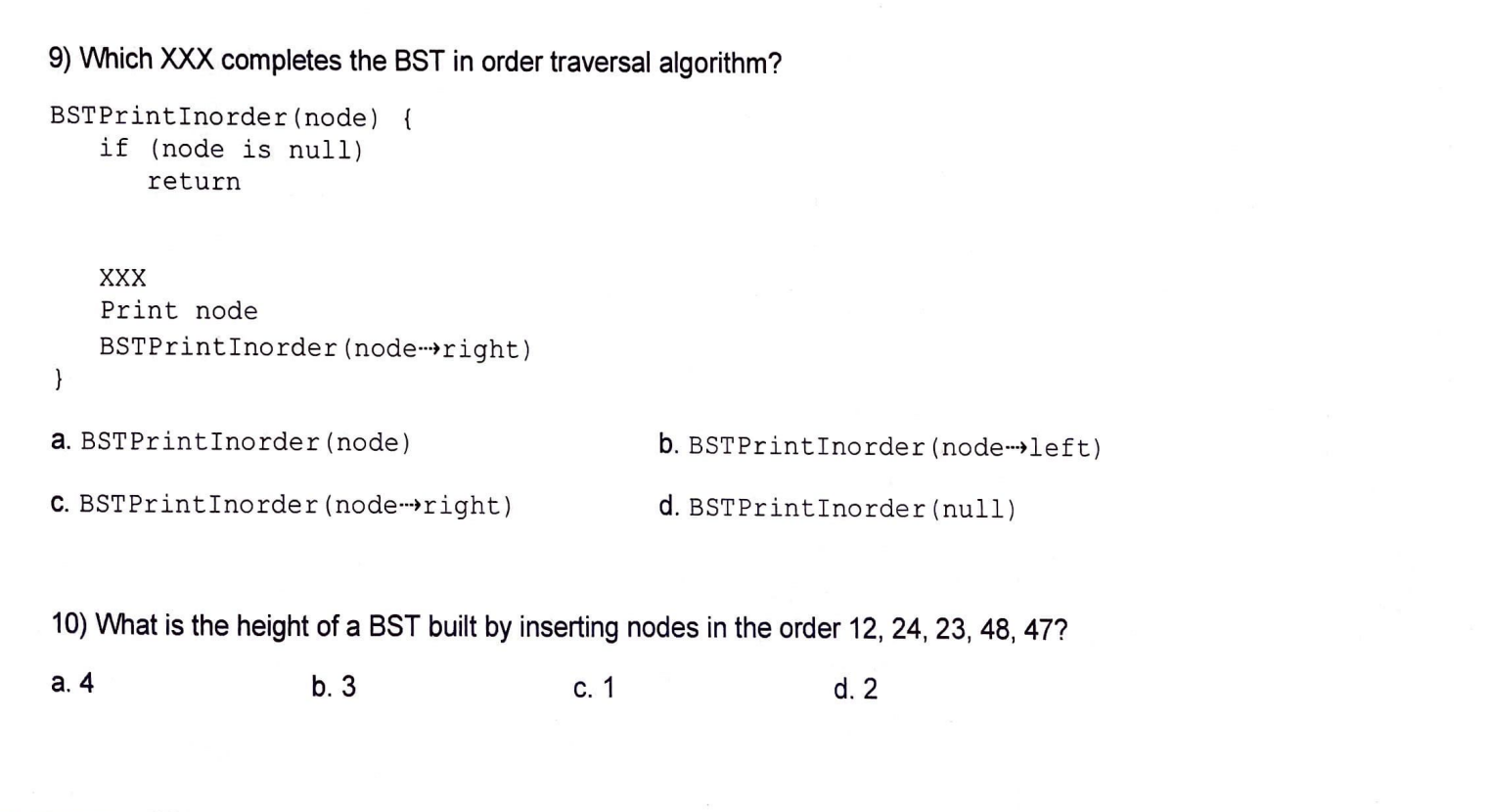 Solved 9) Which XXX completes the BST in order traversal | Chegg.com