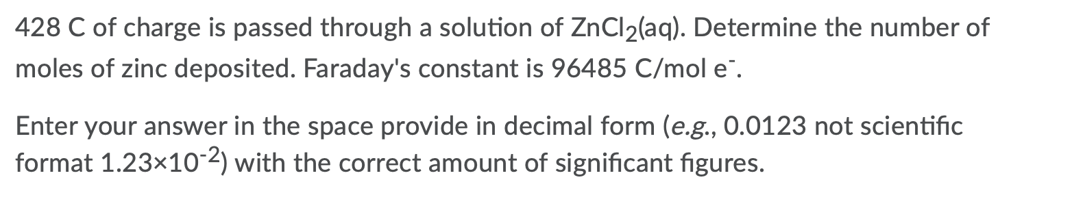 Solved 428 C of charge is passed through a solution of | Chegg.com