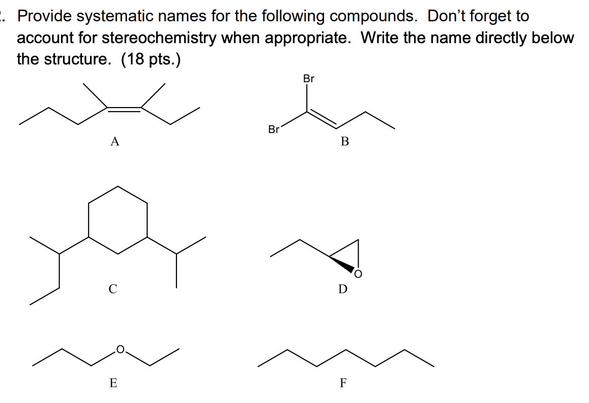 Solved Provide systematic names for the following compounds. | Chegg.com