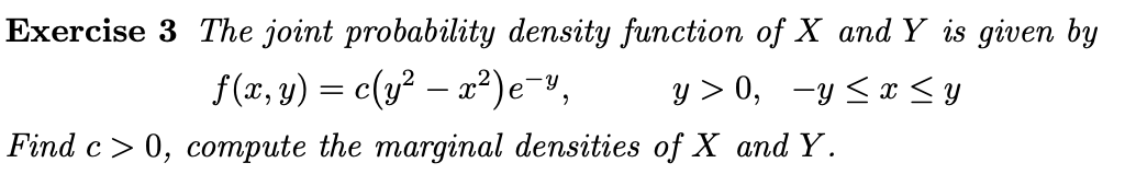 Solved Exercise 3 The joint probability density function of | Chegg.com