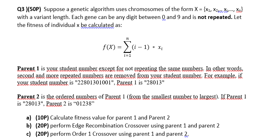 Solved Q3 )(50P) Suppose a genetic algorithm uses | Chegg.com
